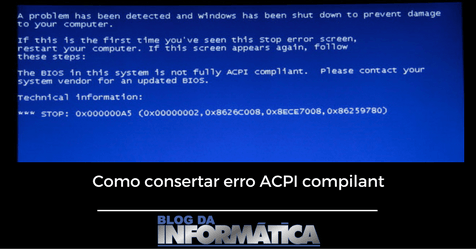 Erro ACPI Compilant na instalação do Windows 7 - Blog da Informática